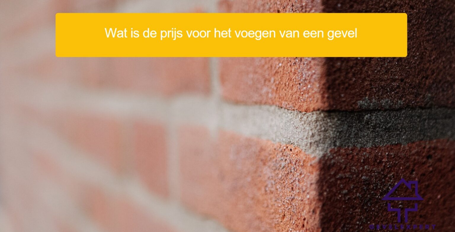 Gevel voegen: praktische werkwijze, prijzen en handige tips