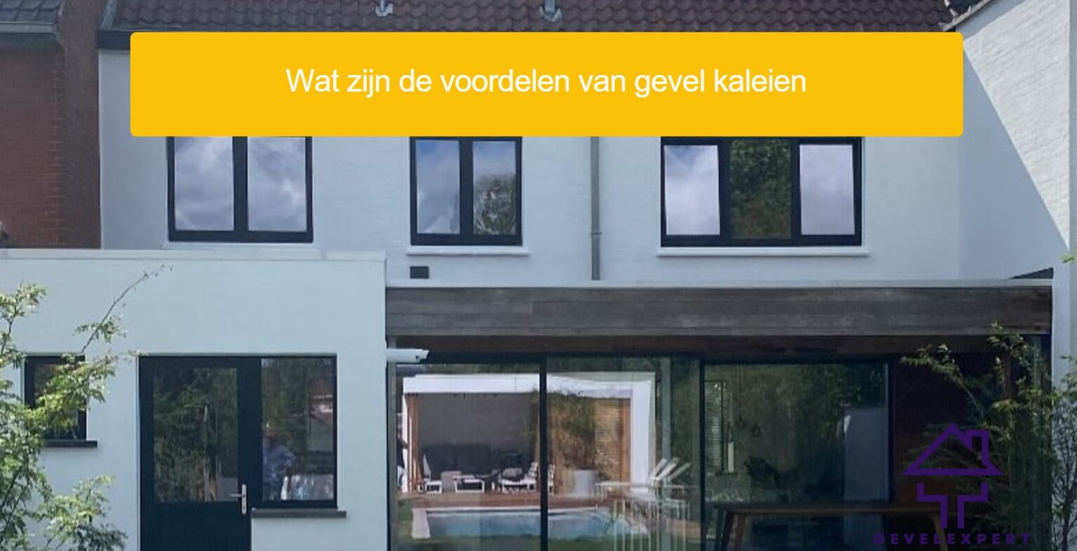 Gevel kaleien: Ontdek voor- en nadelen, werkwijze en prijs